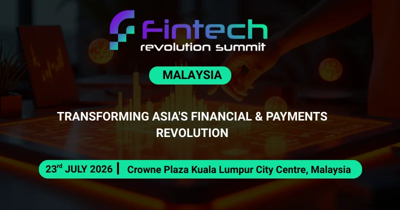 Fintech Revolution Summit | Malaysia 2026